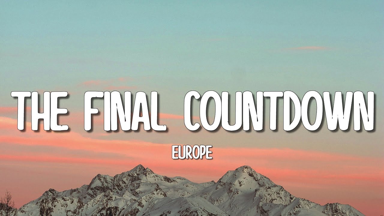 Europe - The Final Countdown (Lyrics) - YouTube