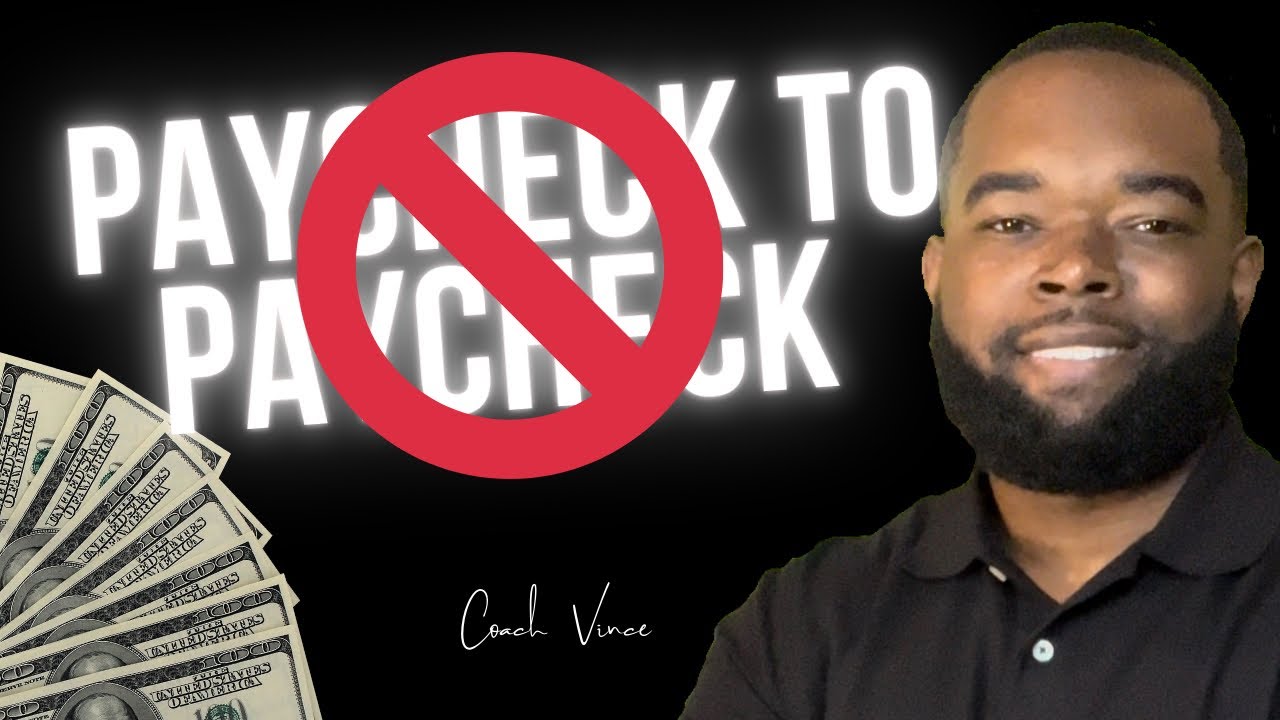 Stop Living Paycheck To Paycheck | Money Coach Vince - YouTube
