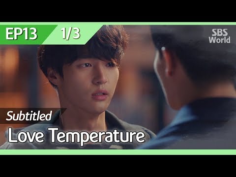 [CC/FULL] Love Temperature EP13 (1/3) | 사랑의온도
