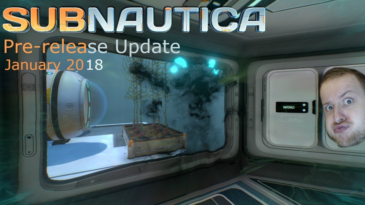 Subnautica January 2018 Pre-Release Update - YouTube