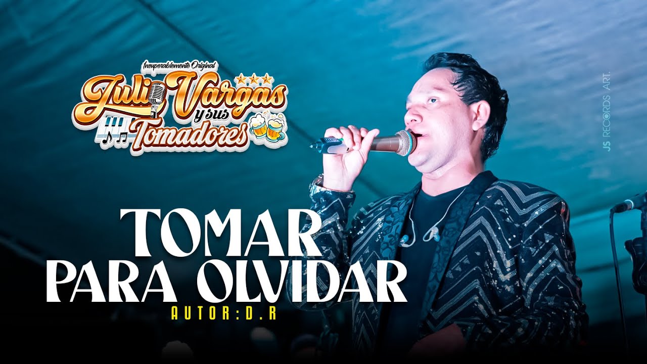 Julio Vargas y Sus Tomadores - Tomar Para Olvidar / EN VIVO - YouTube