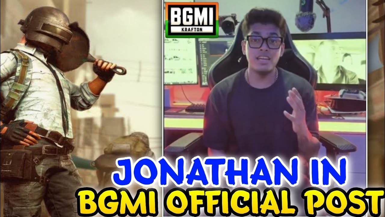 Jonathan In BGMI Official Post 😱 | @JONATHANGAMINGYT | BGMI Unban Today ...