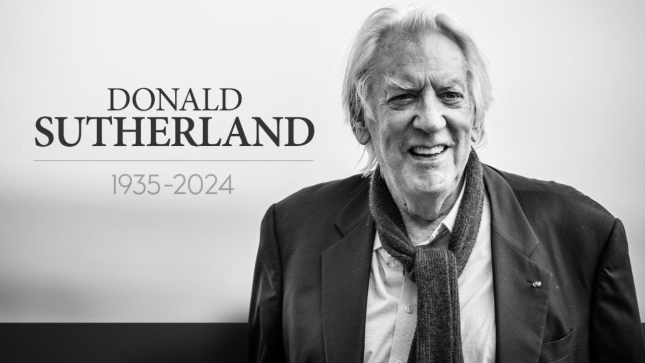 Remembering Donald Sutherland A Tribute 2024 - YouTube