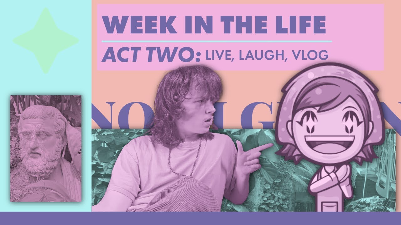 week in the life: act two - live, laugh, vlog - YouTube