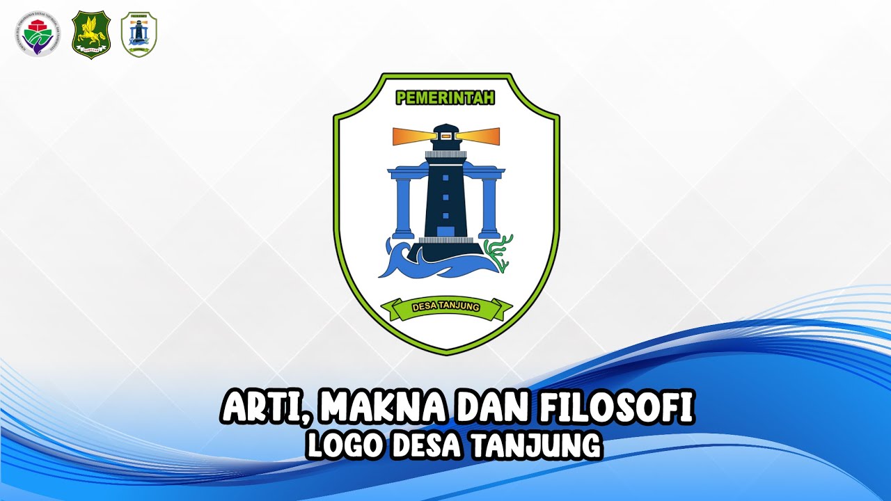 Arti, Makna dan Filosofi Logo Desa Tanjung - YouTube
