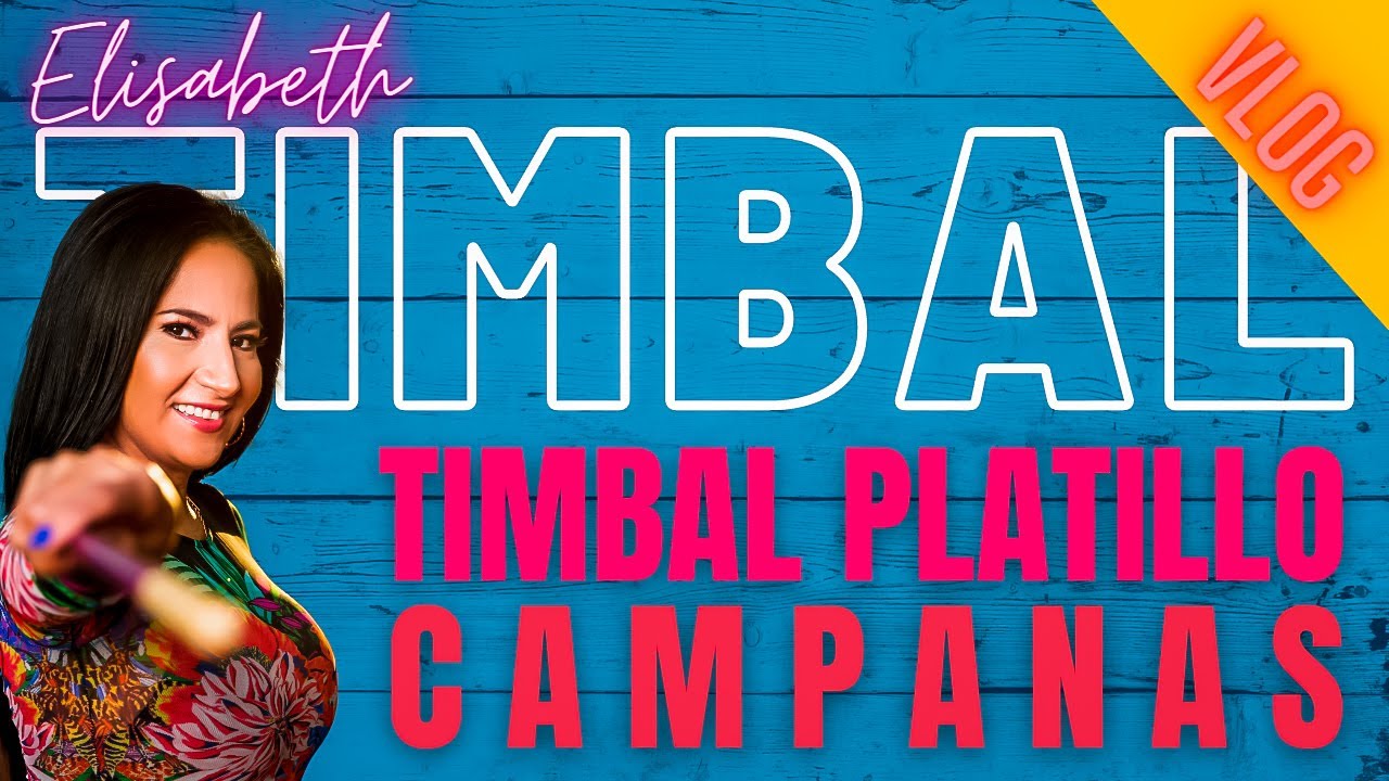 ELISABETH TIMBAL VLOG - QUE TIMBAL, PLATILLO Y CAMPANAS USO? - YouTube