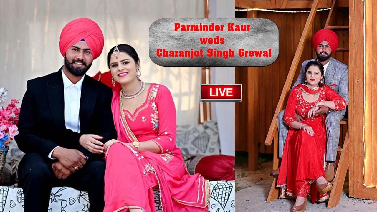 Parminder kaur weds charanjot singh grewal wedding - YouTube