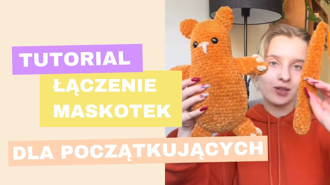 Zszywanie Maskotek | Tutorial szydełkowy - YouTube