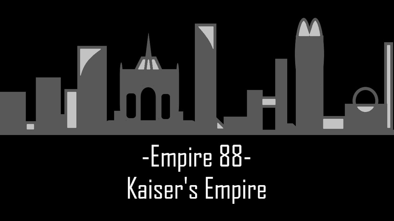 Worm - Empire 88 (1/3) - Kaiser's Empire - YouTube