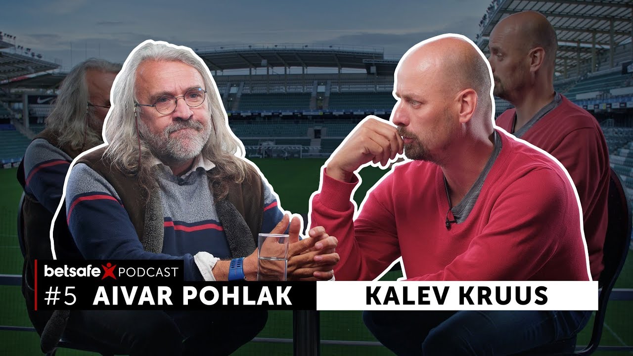 Aivar Pohlak ja Kalev Kruus. Betsafe podcast #5 - YouTube