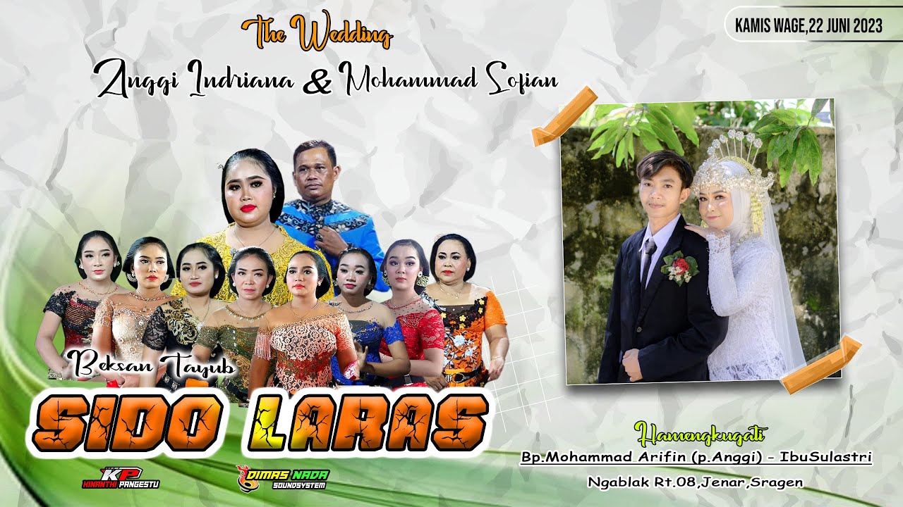 🔴Live Malam Tayub SIDO LARAS | DIMAS NADA Audio | KP Pro | Wedding Anggi Indriyana & Mohammad ...