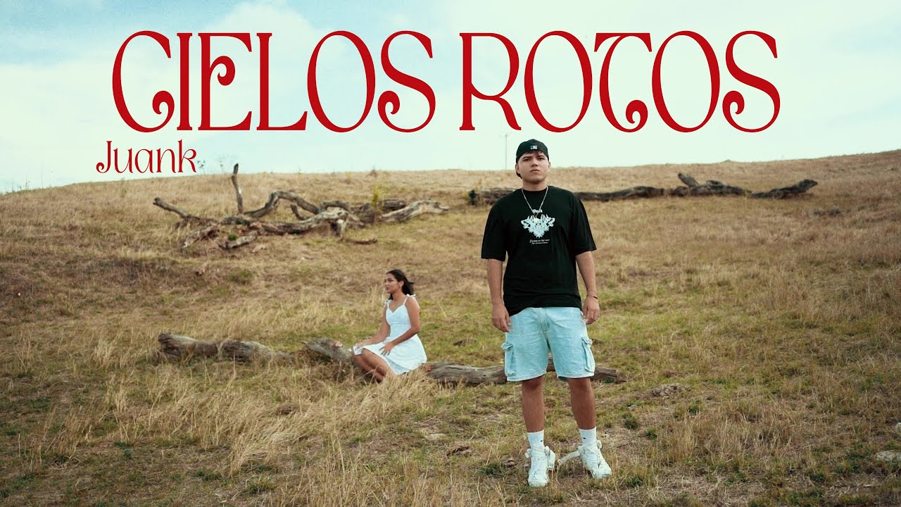 JUANK - CIELOS ROTOS (Video Oficial) - YouTube