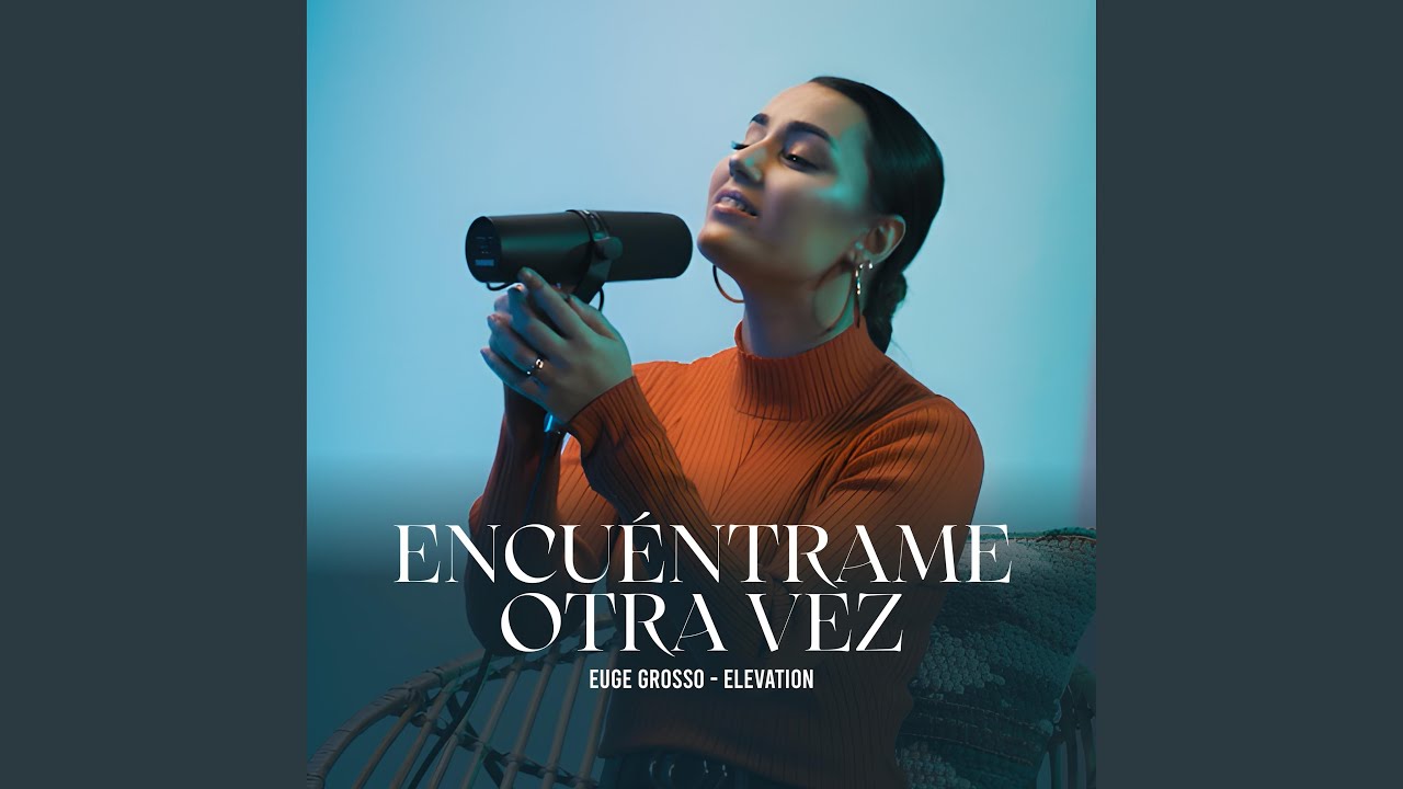 Encuéntrame Otra Vez - YouTube
