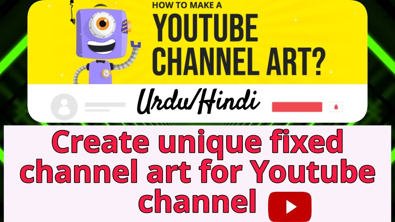 How to create channel art on youtube | How to create channel art online ...