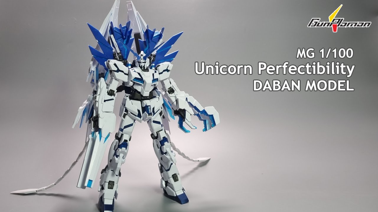 MG 1/100 UNICORN PERFECTIBILITY [DABAN MODEL] - YouTube