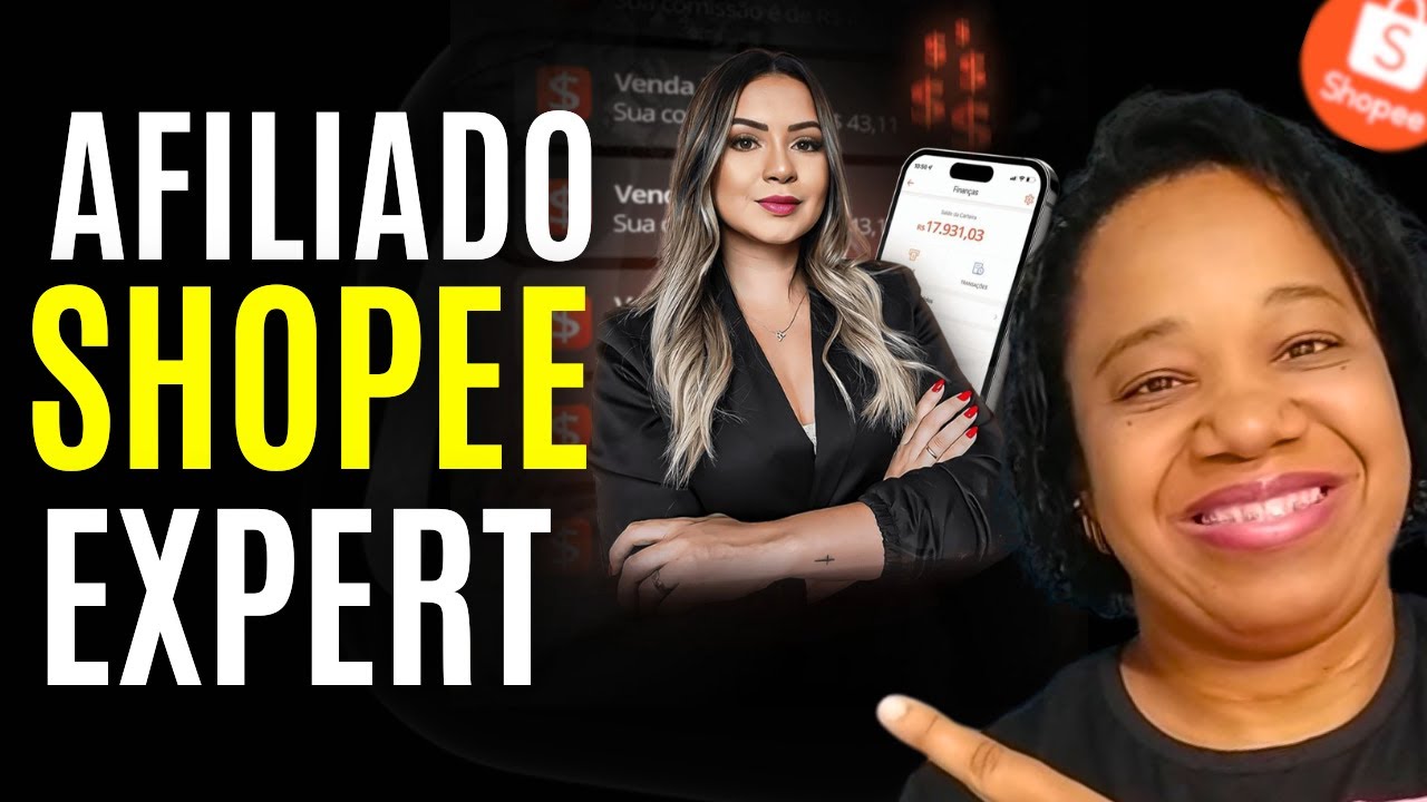 Afiliado Shopee Expert uma mentoria completa dedicada ao Afiliado ...