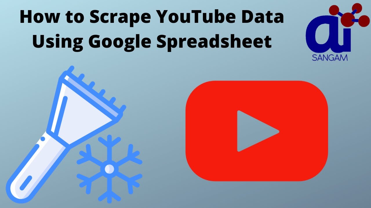 How To Scrape YouTube Data Using Google Spreadsheet YouTube How To Scrape YouTube Data Using Google Spreadsheet YouTube