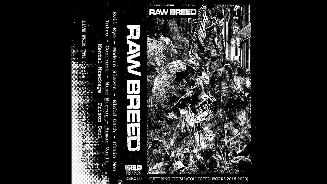 Raw Breed - Suffering Fetish (Collected Works 2018 - 2020) (Full Album ...