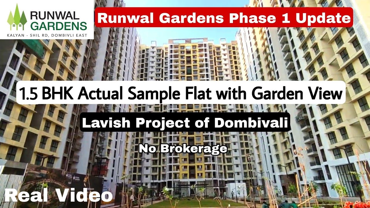 Runwal Gardens 1.5 BHK Sample Flat & Phase 1 Walkthrough | Pricing ...