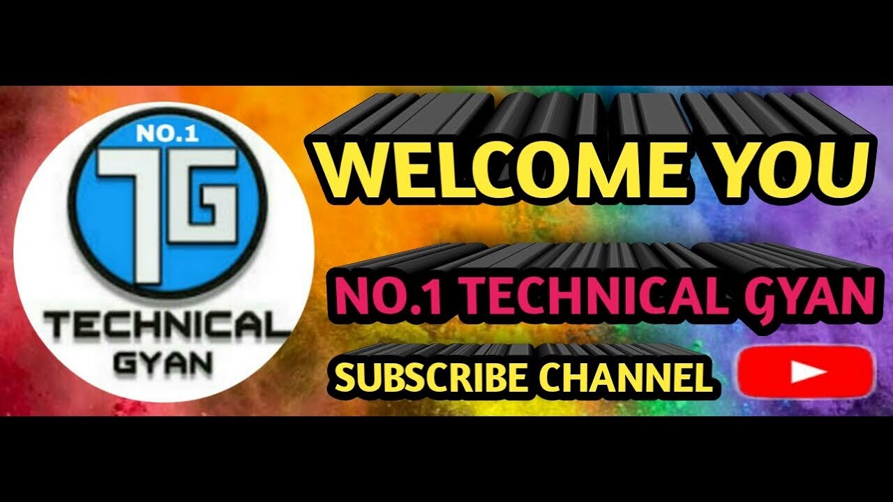 MY.CHANNEL.. NO.1 TECHNICAL GYAN - YouTube