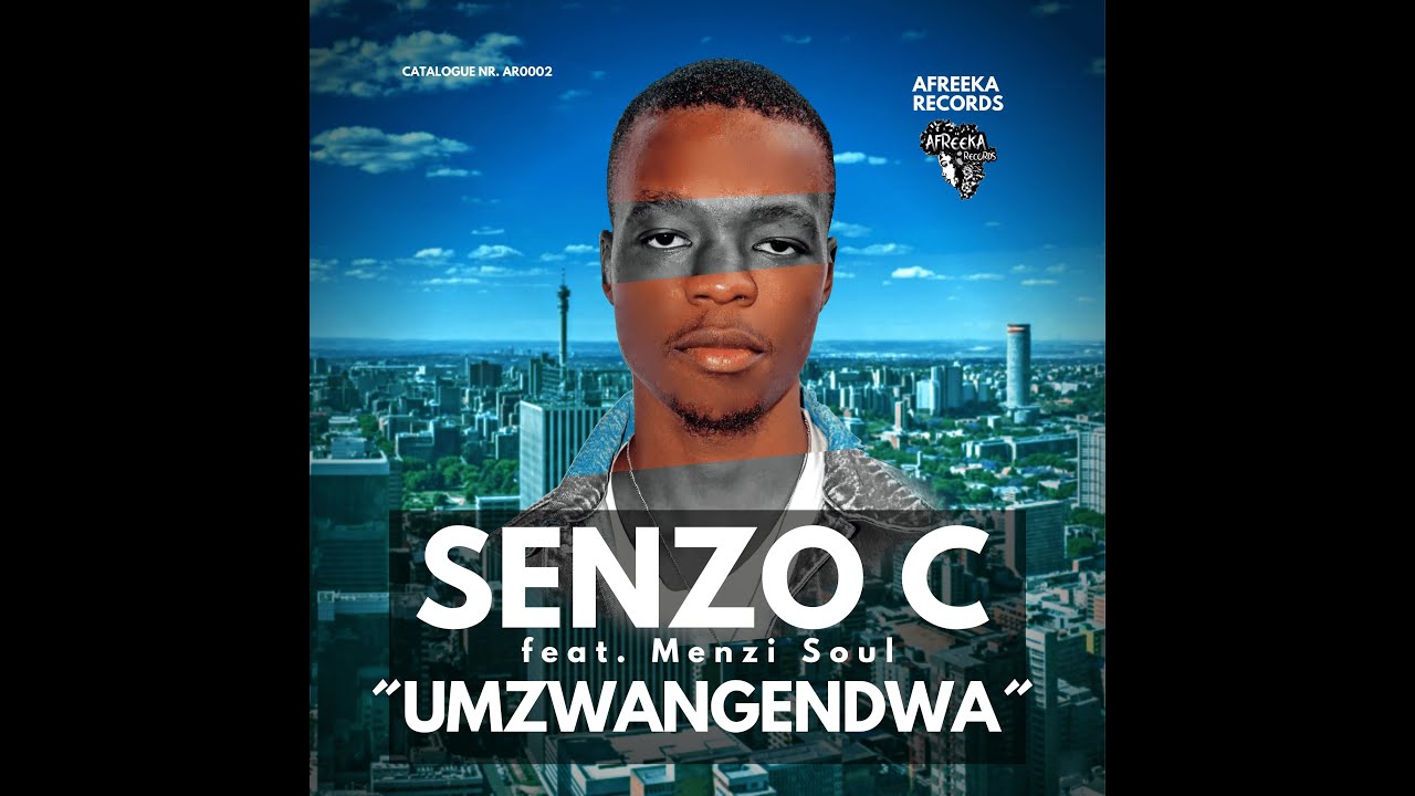 Senzo C Umzwangendwa ft Menzi Soul - YouTube