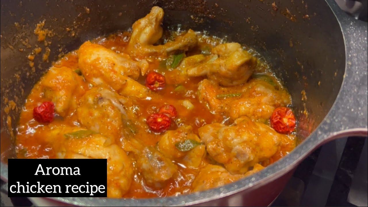 AROMA CHICKEN RECIPE….! - YouTube