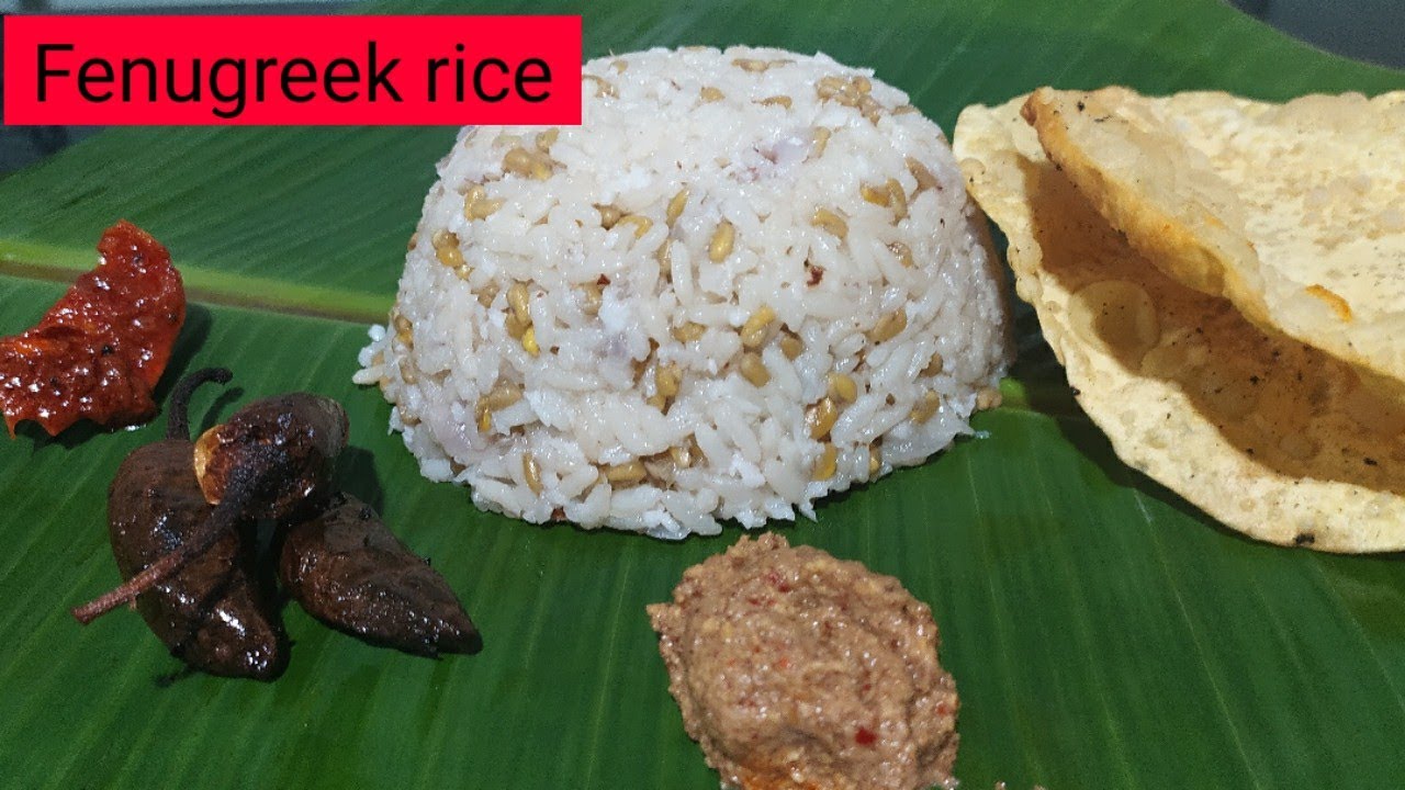ഉലുവ ചോറ്#Uluva Rice#Fenugreek Rice#valluvanadHome - YouTube