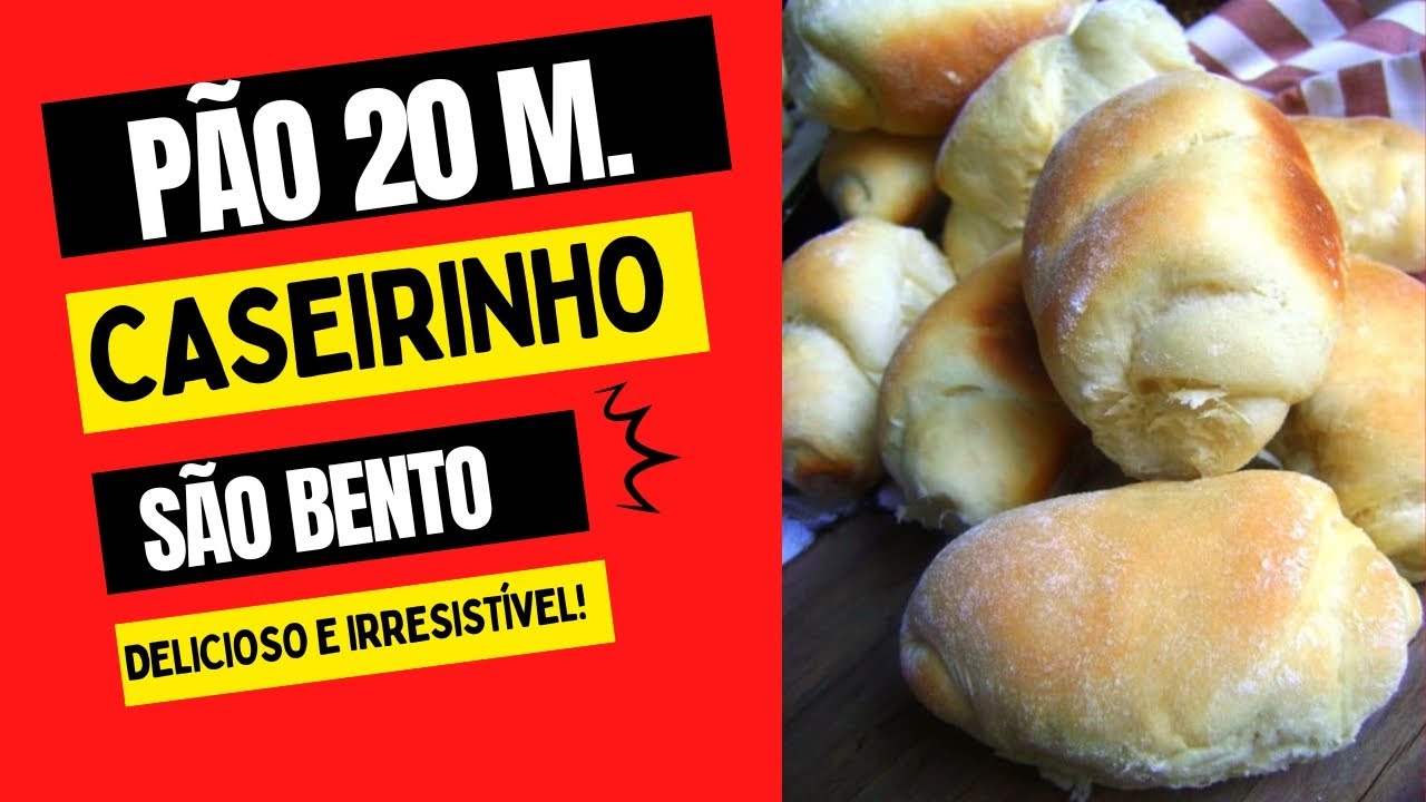😍 Receita de Pão Caseirinho de São Bento: Rápido, Delicioso e ...