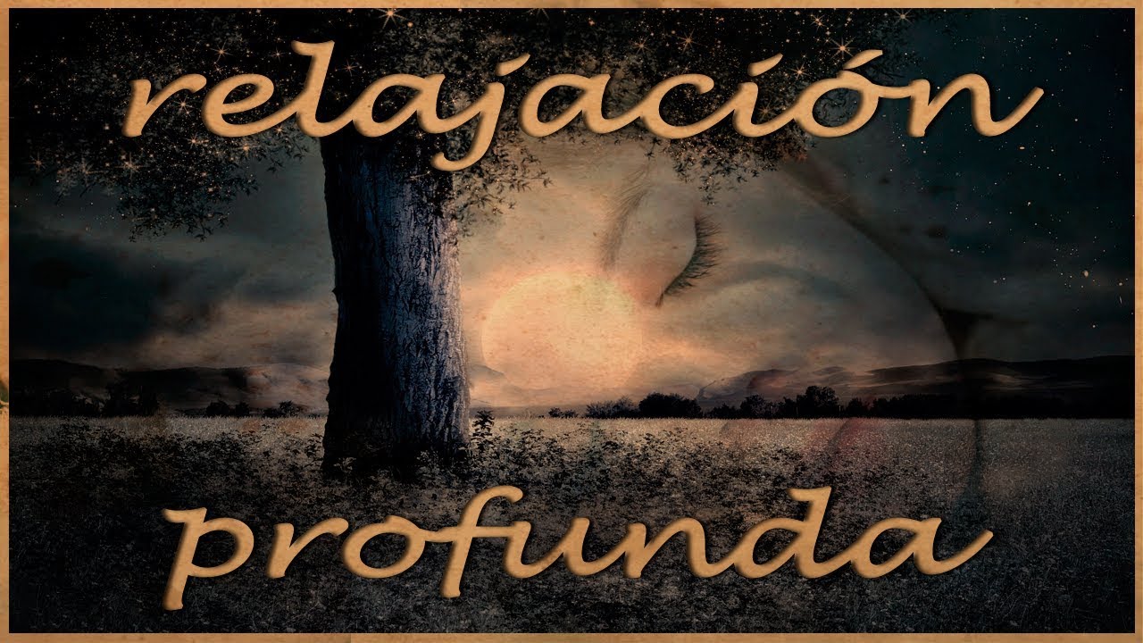 Meditación guiada Relajación Profunda😴 - YouTube