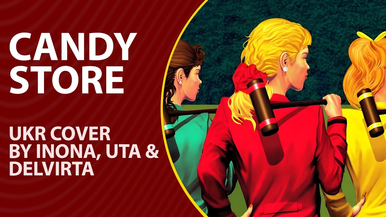 Candy Store from Heathers: The Musical | UKR cover by Delvirta, Inona ...