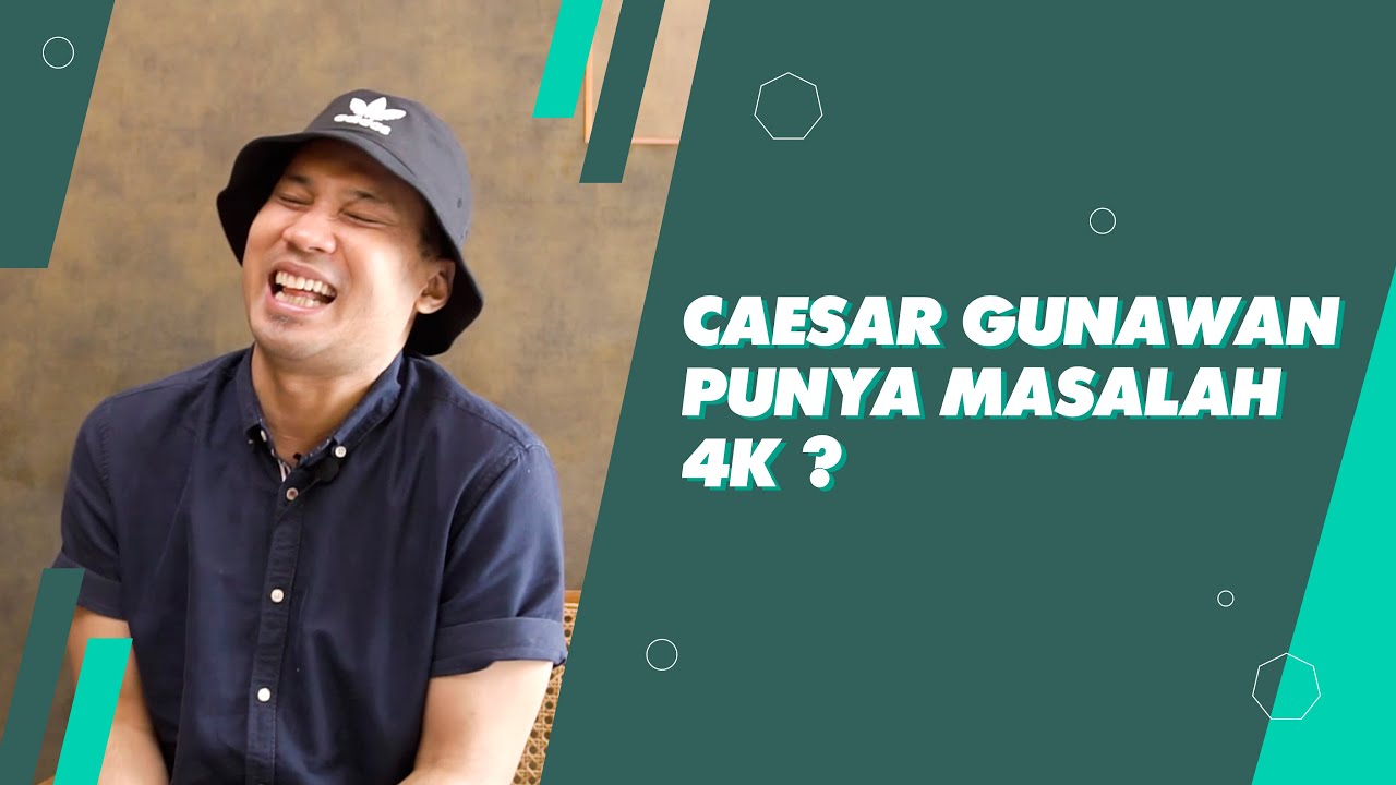 Caesar Gunawan Punya Masalah 4K ? - YouTube