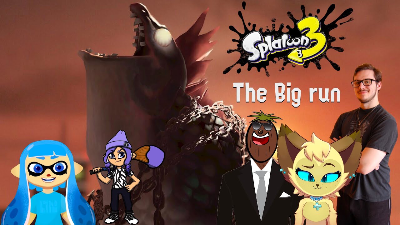 LIve Stream (collab) Splatoon 3 The Big Run! [Nows our chance to beat ...