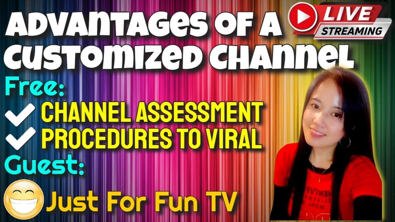 Advantages of a customized channel Live stream |Channel assessment ...