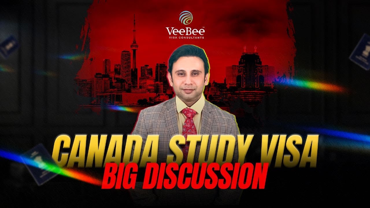 Canada Study Visa Big Discussion By Amit Bundela | VeeBee Visa Consultants - YouTube