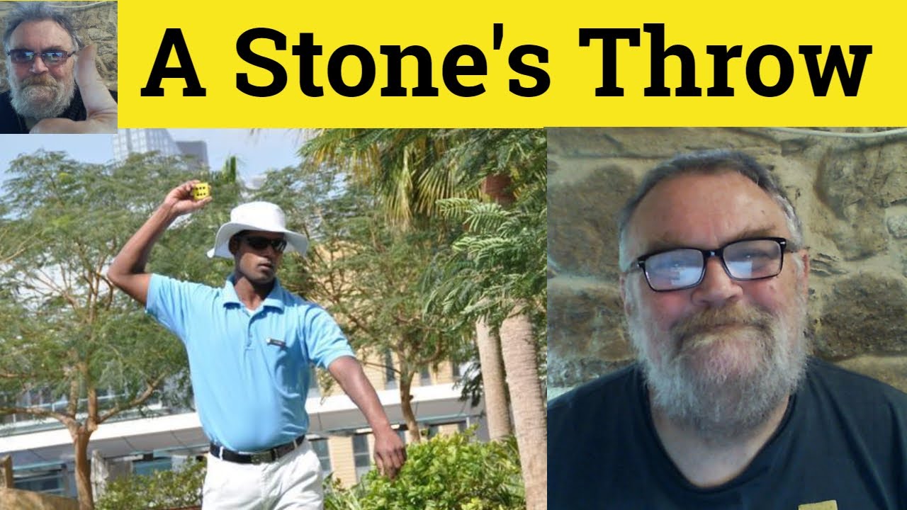 😎Stone's Throw Meaning - A Stone's Throw Defined - Stone's Throw ...