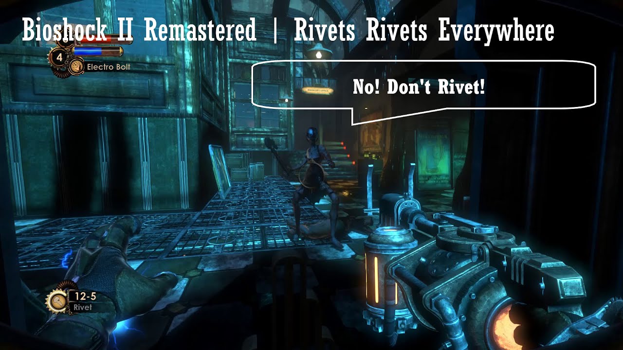Bioshock 2 Remastered | Rivets Rivets Everywhere - YouTube