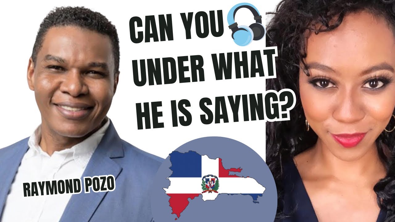 Dominican Speaking Spanish - ft. Raymond Pozo Sound Bite. Can you ...