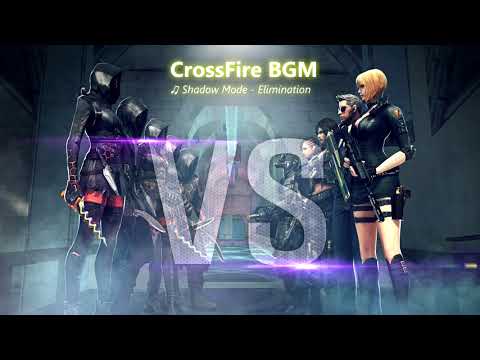 CrossFire BGM || Shadow Mode - Elimination music