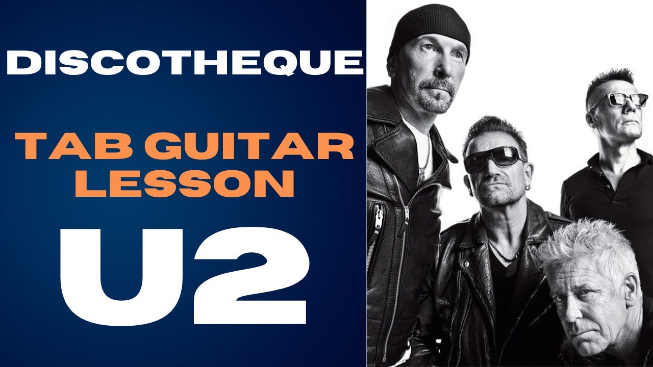 Discotheque | U2 | Tab Guitarra |How to play Discotheque on guitar ...