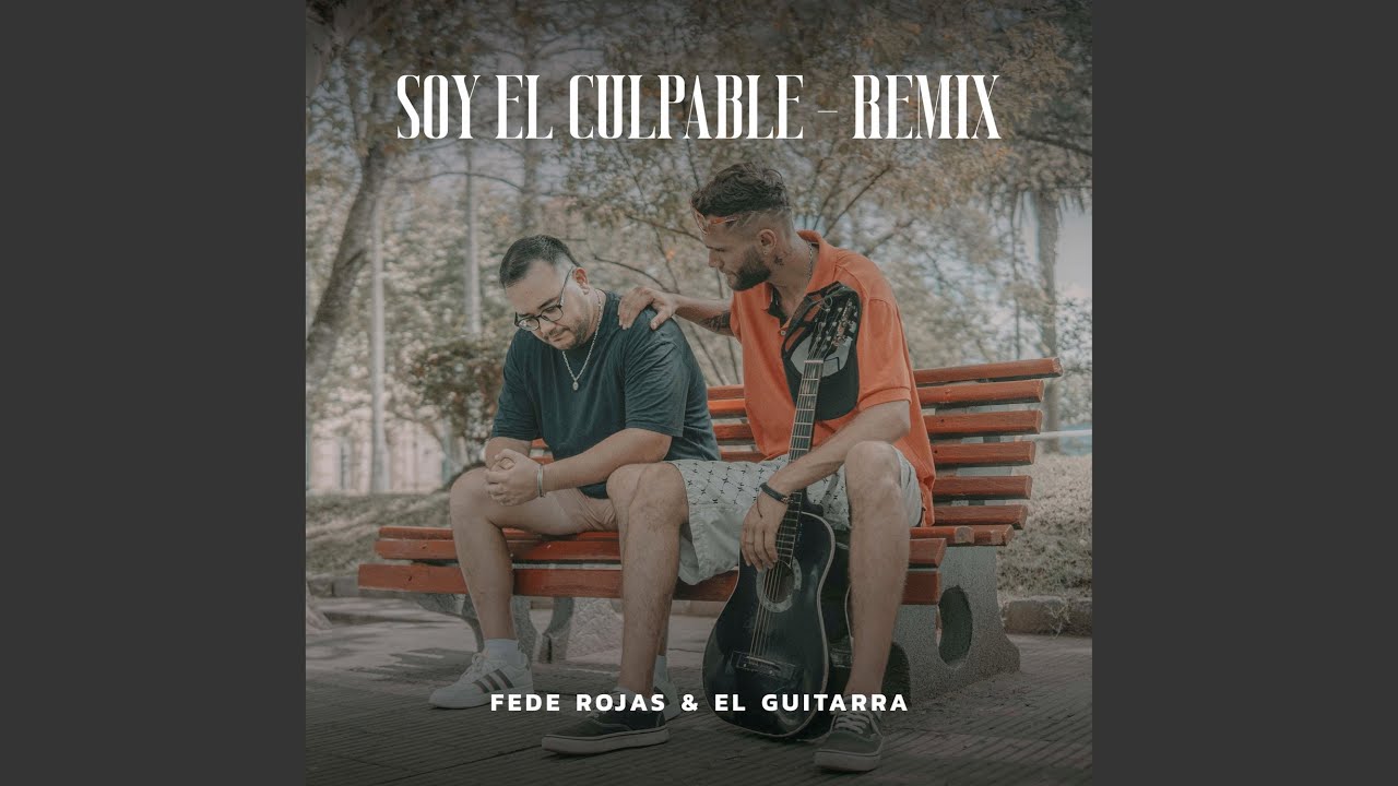 Soy el Culpable (Remix) - YouTube
