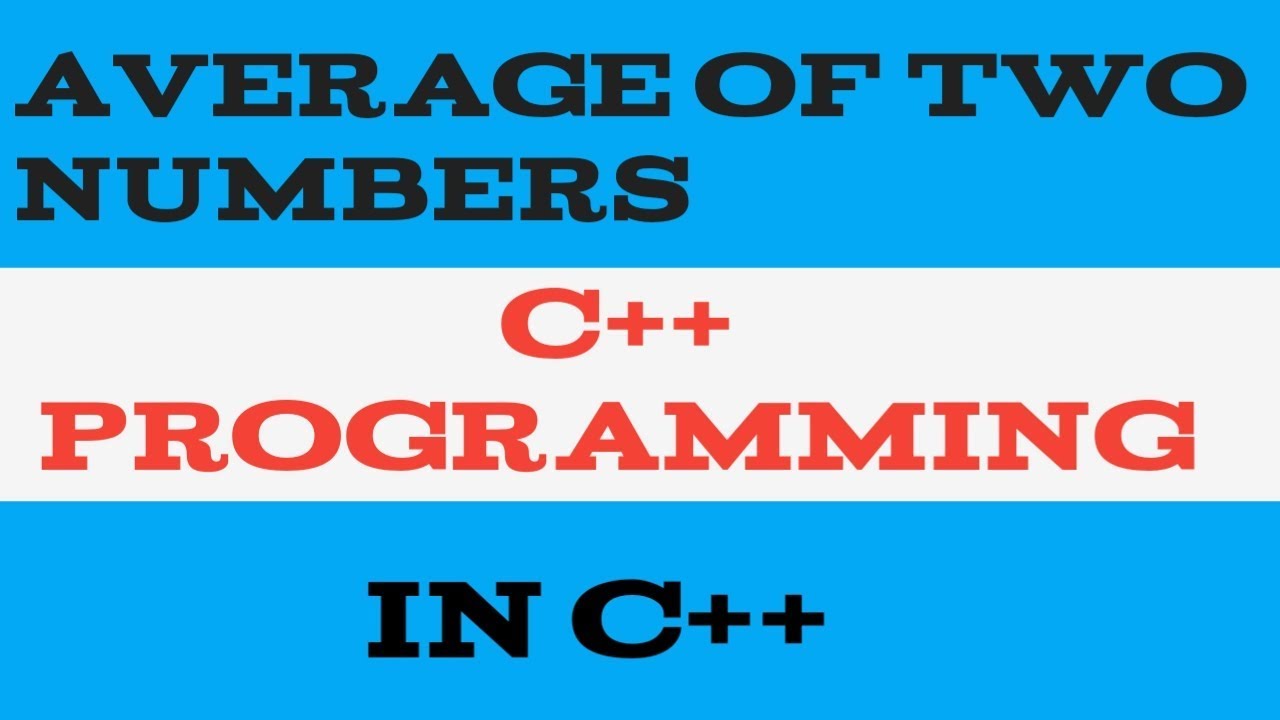 #code2 Average of two numbers in c++ || object oriented programming ...