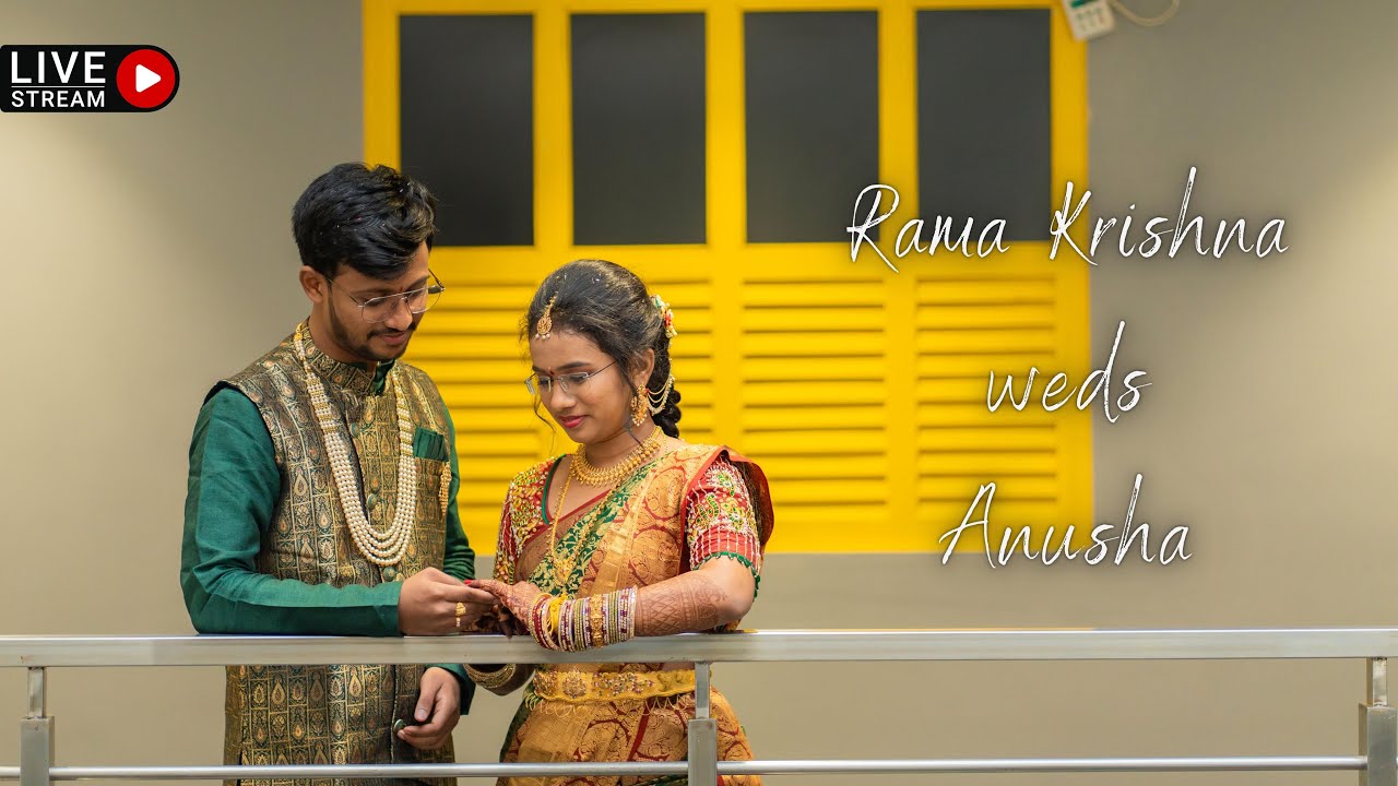Rama Krishna weds Anusha | RECEPTION LIVE STREAM STARTS @ 7 PM - YouTube