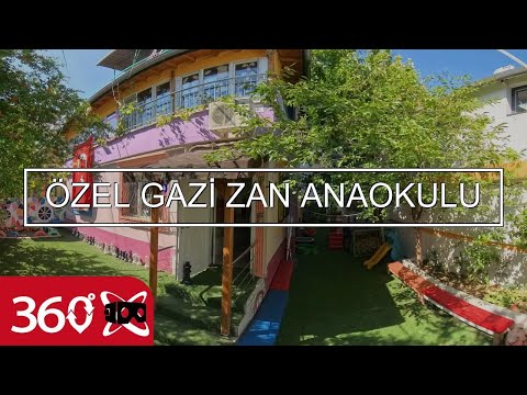 ÖZEL GAZİ ZAN ANAOKULU | This is 360 VR Video