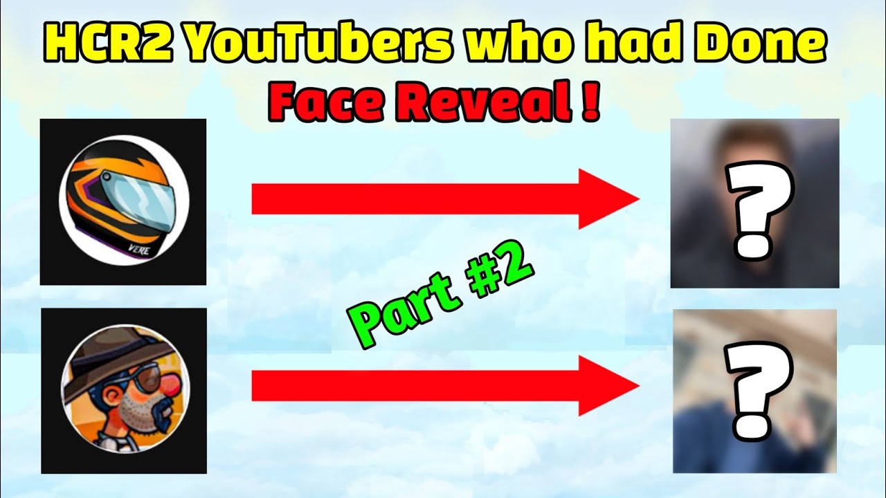 Famous HCR2 YouTubers who had Done Face Reveal 😱😱 | Part #2 - YouTube