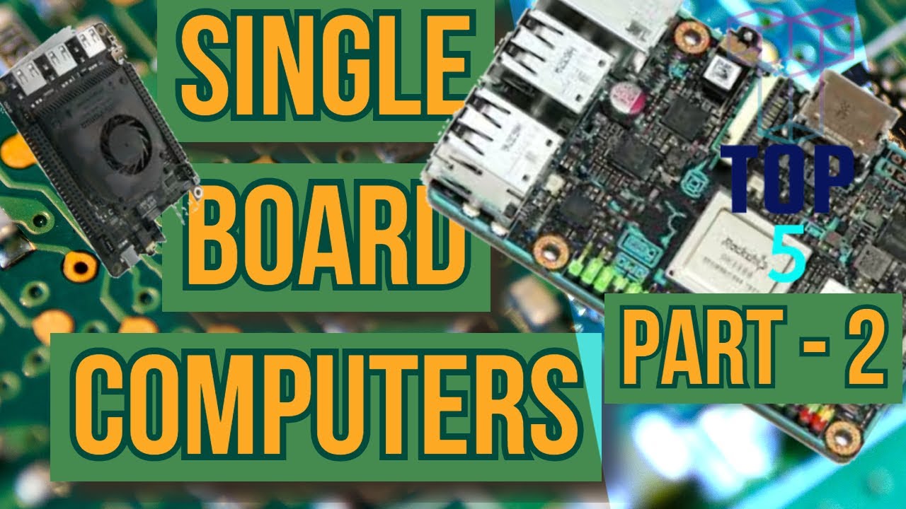 Top 5 - SINGLE BOARD COMPUTER - PART 2 - YouTube