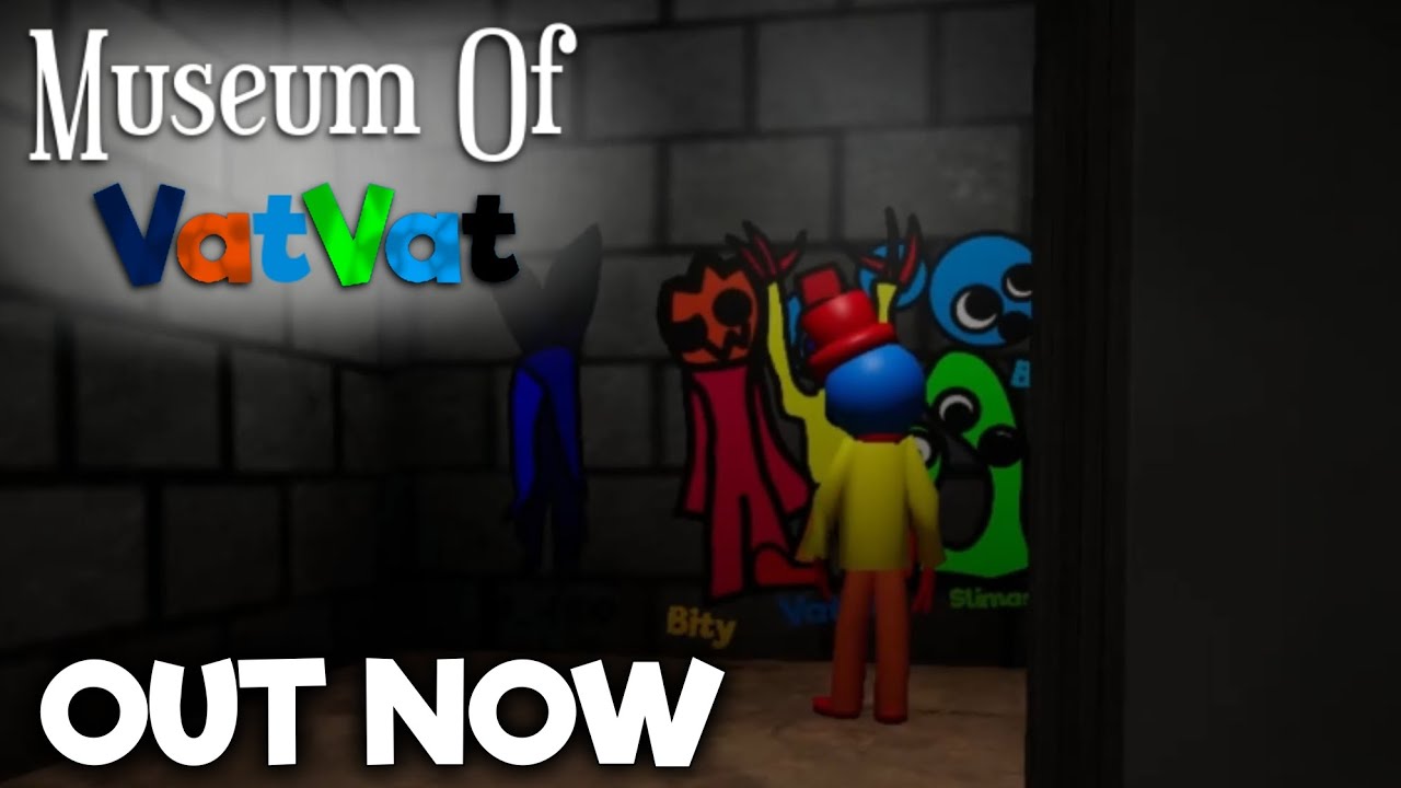 Museum Of VatVat 1 - OUT NOW! - YouTube