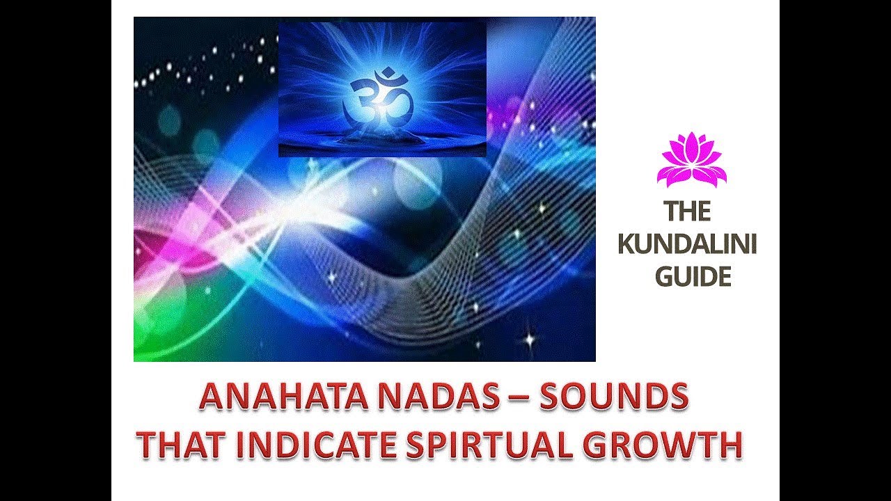 ANAHATA NADAS, KUNDALINI SYMPTOMS, HEART AWAKENING, KRISHNA, CHAKRAS ...