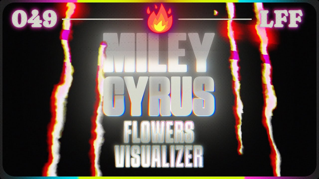 Miley Cyrus - Flowers [Visualizer] (LFF🔥 049) - YouTube