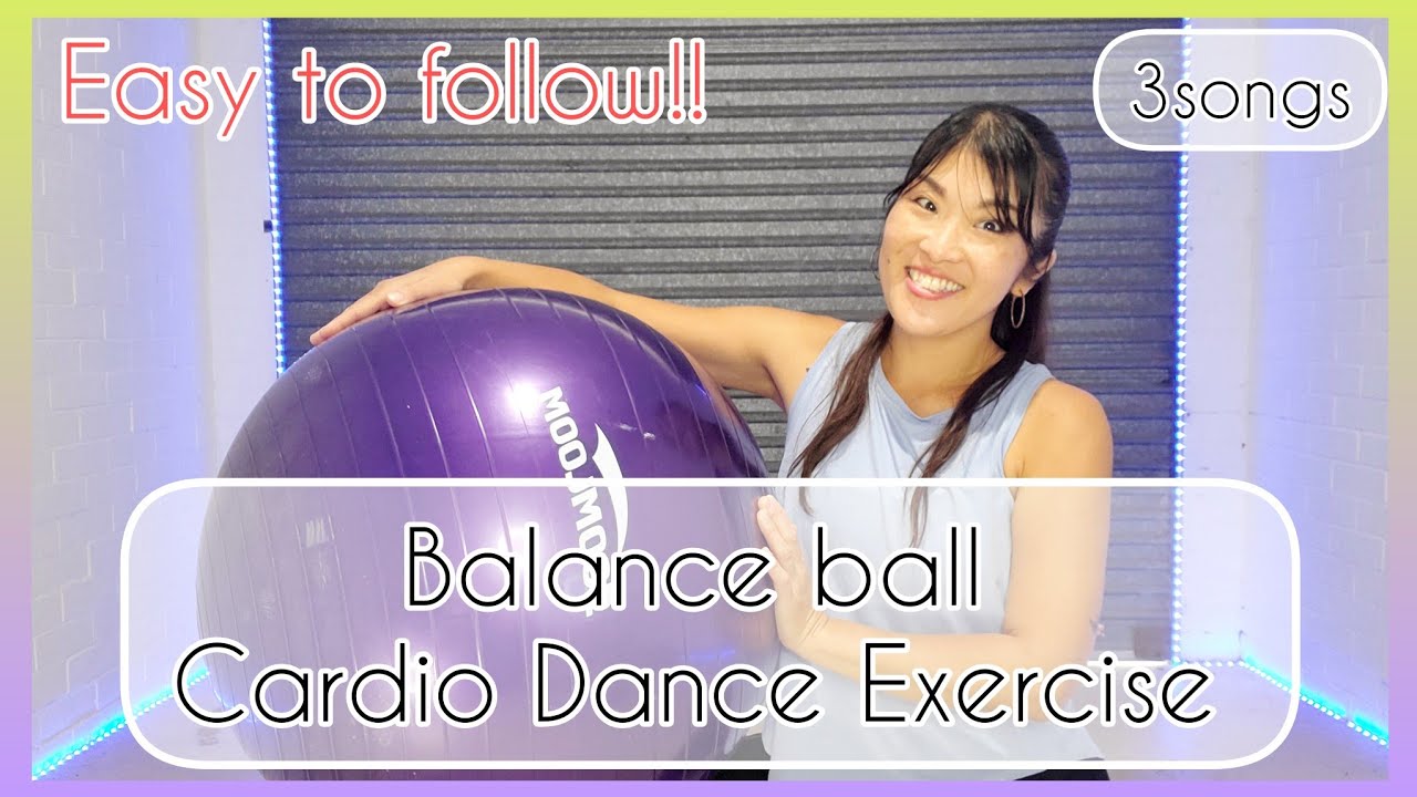 Balance ball Cardio Dance Exercise | バランスボールで有酸素運動 - YouTube