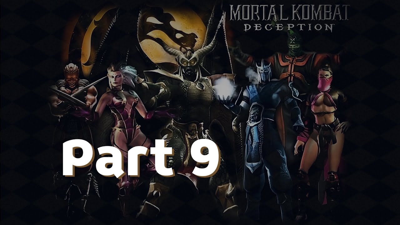 Mortal Kombat Deception Playthrough (Xbox) W/commentary - Part 9 ...